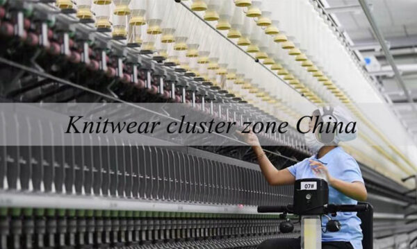 Knitwear cluster zone China, sweater manufacturing